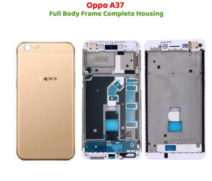 OPPO A37 Complete Housing Replacement , Complete Body For OPPO A37 ...