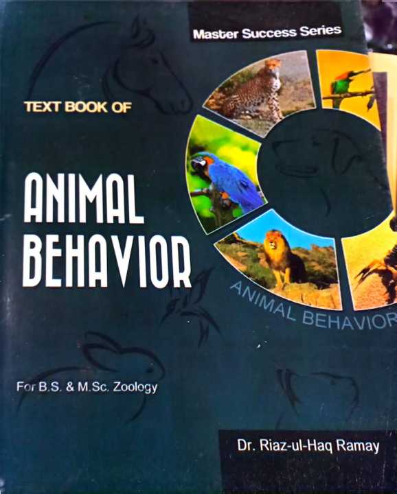 MASTER SUCCESS TEXTBOOK OF ANIMAL BEHAVIOR RIAZUL HAQ RAMAY | Daraz.pk
