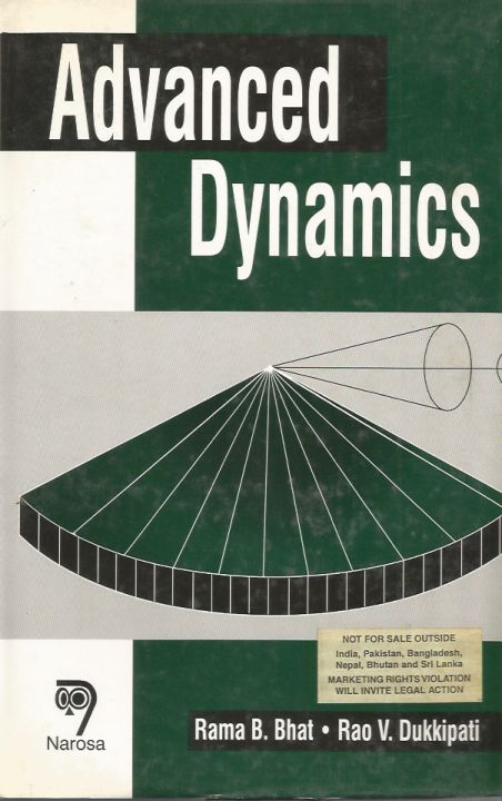 Advanced Dynamics (Mechanical Engineering) by Rama B Bhat, Rao V ...