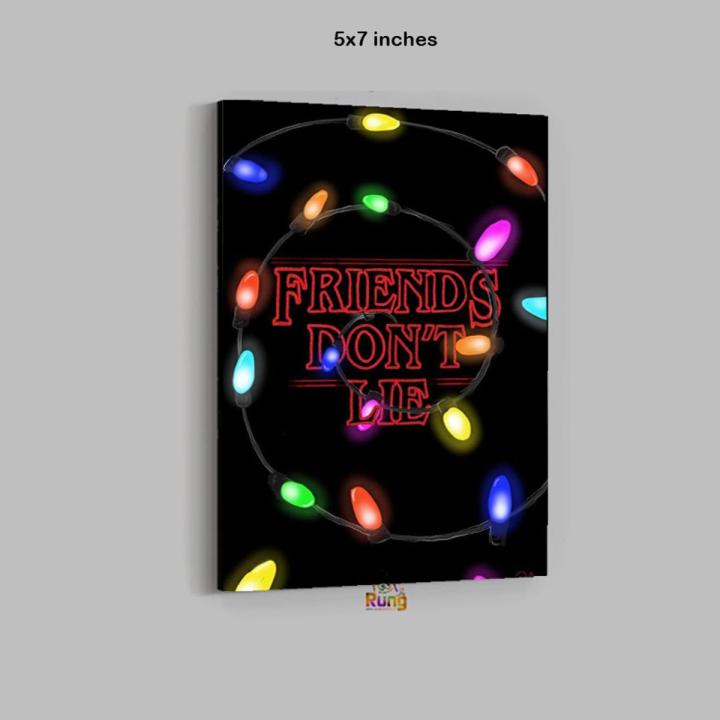 Stranger Things Friends Dont lie Photo Frame Wall Hang | Daraz.pk