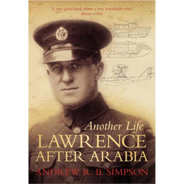 Another Life Lawrence after arabia By andrew r.b. simpson | Daraz.pk
