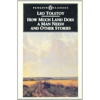 How Much Land Does a Man Need? and Other Stories By Leo Tolstoy | Daraz.pk