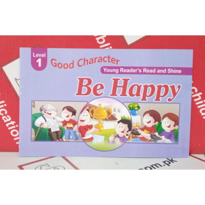 Be Happy ( Good Character Level 1 ) | Daraz.pk
