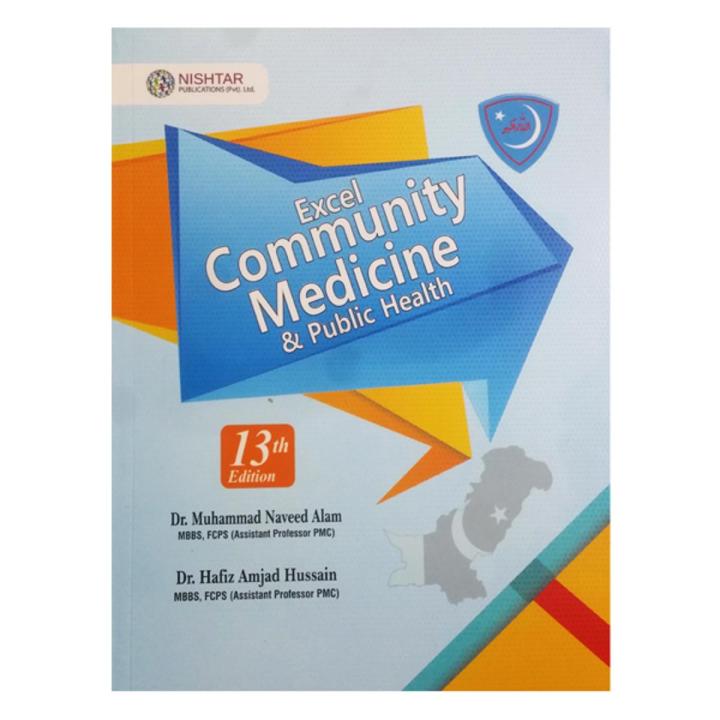 Excel Community Medicine & Public Health 13th edition by Dr. Muhammad ...