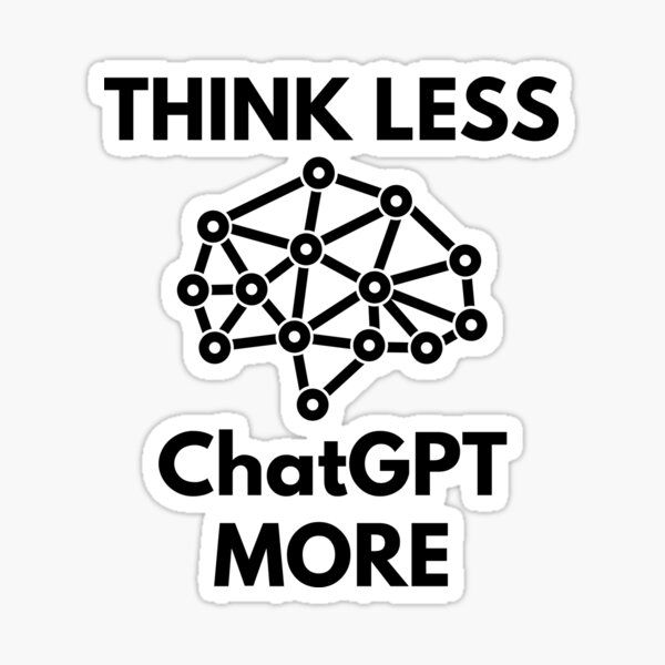 Chat GPT stickers for laptop, mobile back, notebook, water bottles, etc ...