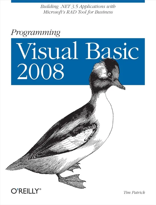 Programming Visual Basic 2008: Build .NET 3.5 Applications with Microsoft's RAD Tool for ...
