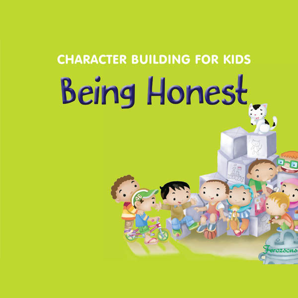 Being Honest (Character Building Series) by Ferozsons | Daraz.pk