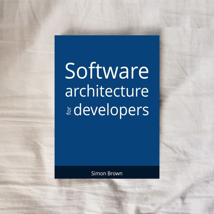Software Architecture for Developers by Simon Brown | Daraz.pk Software Architecture for Developers by Simon Brown | Daraz.pk