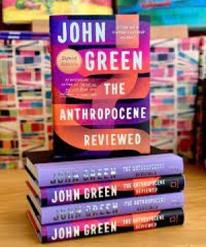 The Anthropocene Reviewed by John Green | Daraz.pk