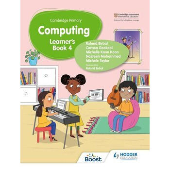 Cambridge Primary Computing Learner's Book Stage 4 by Roland Birbal ...
