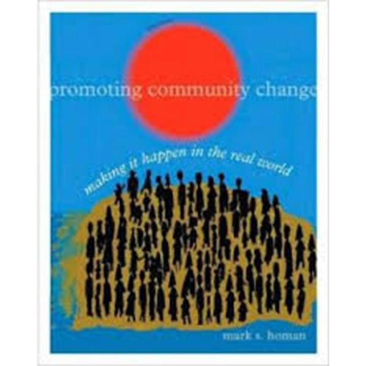 Promoting Community Change Making It Happen In The Real World 5E(Pb ...
