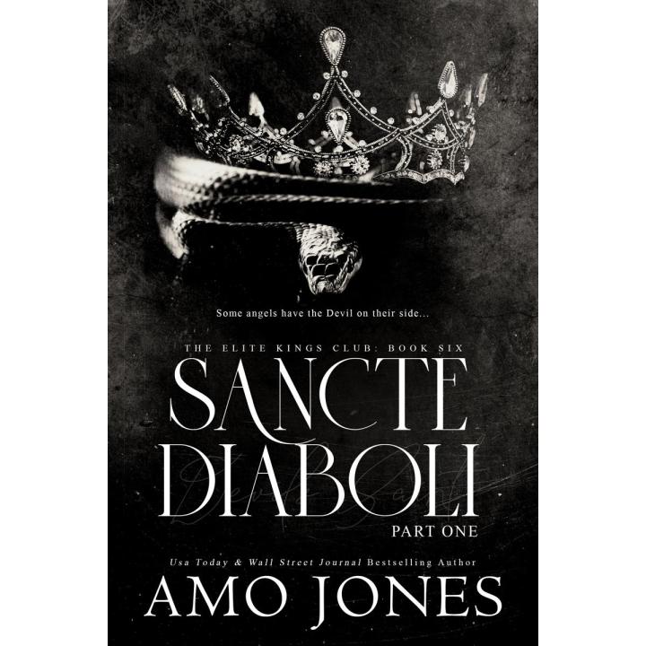 Sancte Diaboli: Part One ( Elite King's Club Series ) by Amo Jones | Daraz.pk