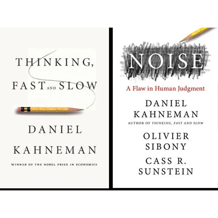 Noise : A Flow in Human Judgement / Thinking Fast And Slow by Daniel ...