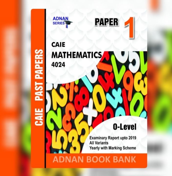 OLEVEL CAIE MATHEMATICS PAST PAPERS 1 UNSOLVED WITH MARKING SCHEME 2020 JUNE( CODE 5054) | Daraz.pk