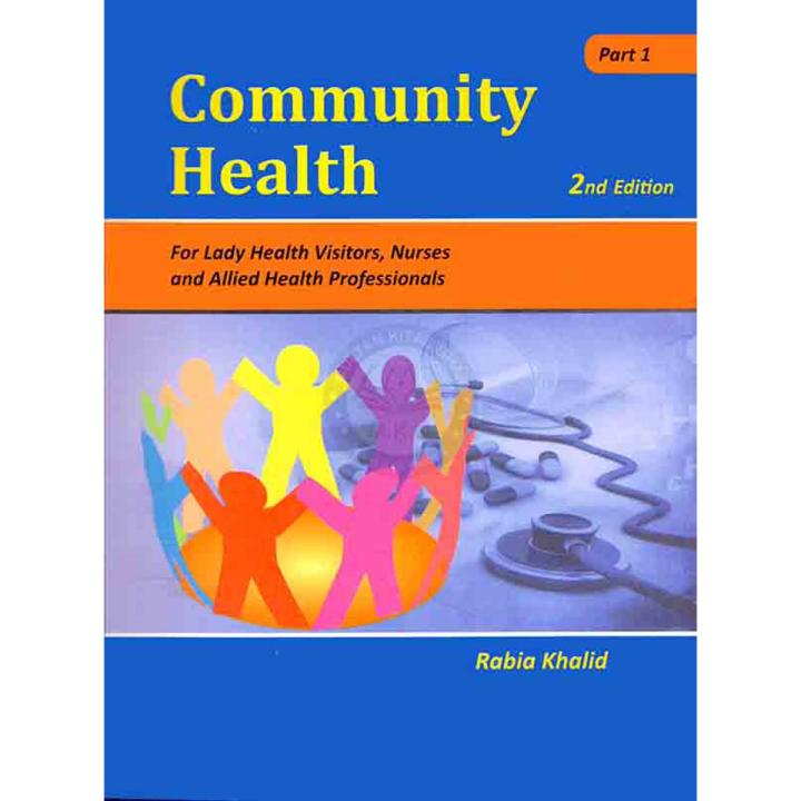 Community Health Book Part 1 2nd Edition by Rabia Khalid | Daraz.pk