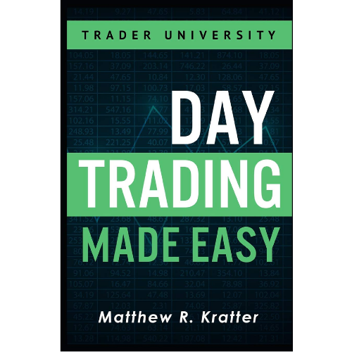 Day Trading Made Easy:by Matthew R. Kratter (Author) | Daraz.pk
