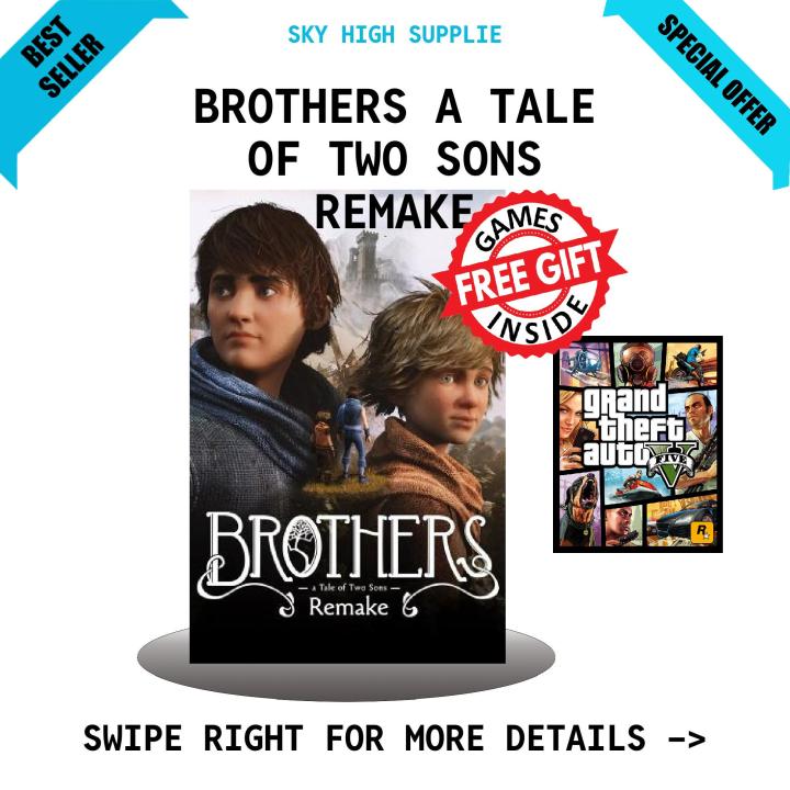 BROTHERS A TALE OF TWO SONS REMAKE - GAME FOR PC (GOOGLE DRIVE ...