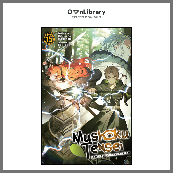 Mushoku Tensei: Jobless Reincarnation (Light Novel) Vol. 15 by Rifujin ...