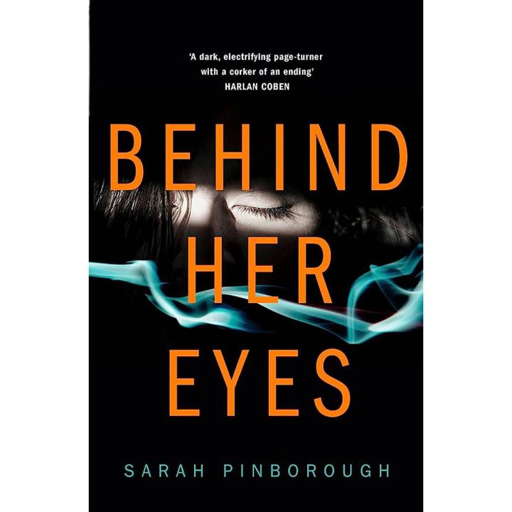 Behind Her Eyes by Sarah Pinborough | Daraz.pk