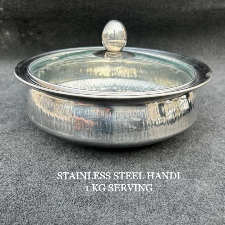 Steel Handi with Glass Lid For Serving 1 KG | Steel Handi | Daraz.pk