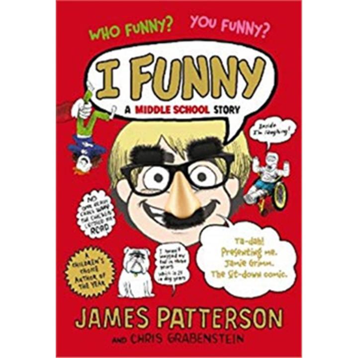 I Funny: a Middle School Story (I Funny Series Book 1) By james ...