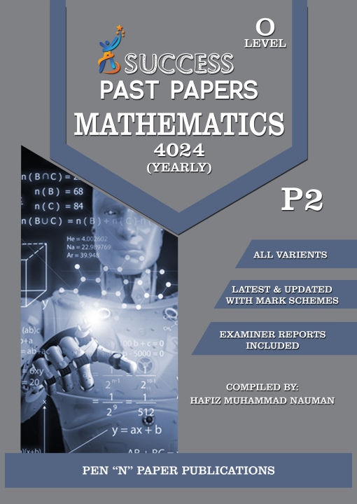 Mathematics O Levels Paper 2 (Unsolved Yearly with Marking Scheme & Examination Report) | Daraz.pk