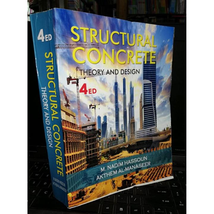 Structural Concrete Theory & Design, 4th Ed. by M. Nadim Hassoun ...
