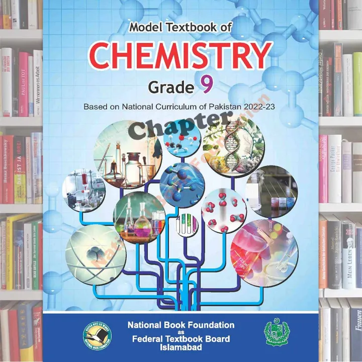 Model Textbook of Chemistry Garde 9 NBF Chemistry 9th Class National ...