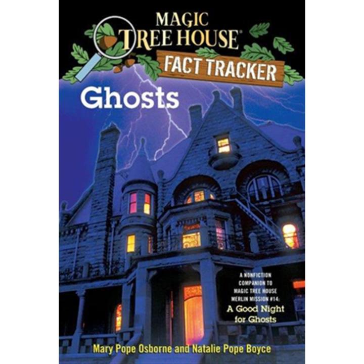 Ghosts: Magic Tree House Fact Tracker (Book 20) By mary pope osborne ...
