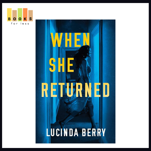 When She Returned by Lucinda Berry | Daraz.pk