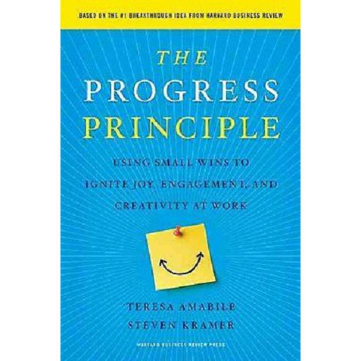 The Progress Principle by Teresa Amabile and Steven Kramer | Daraz.pk