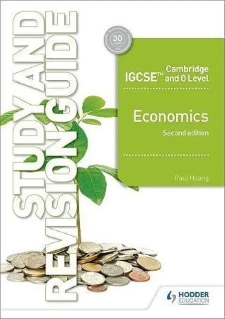 Cambridge IGCSE and O Level Economics Study & Revision Guide Hodder ...