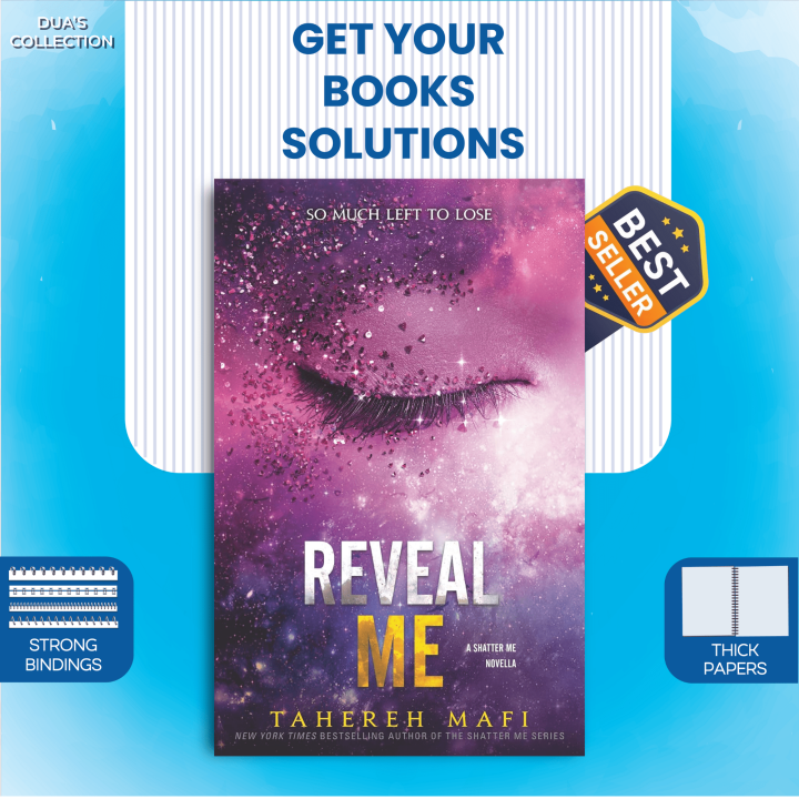 Reveal Me by Tahereh Mafi (Author) | Daraz.pk
