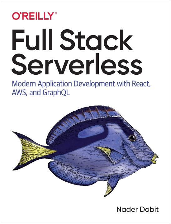 Full Stack Serverless Nader Dabit | The Books Inn | Daraz.pk