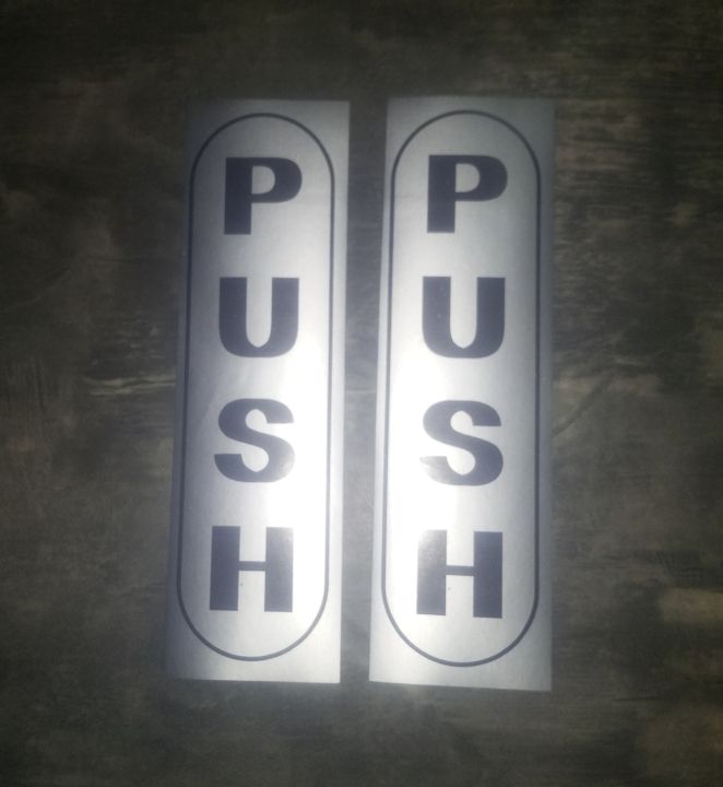 2 Pcs- PUSH Sticker PUSH Door Sticker (18cm x 5cm) Self Adhesive Paper ...