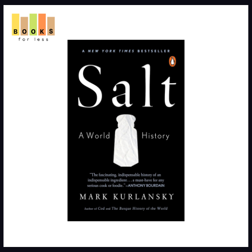Salt by Mark Kurlansky | Daraz.pk