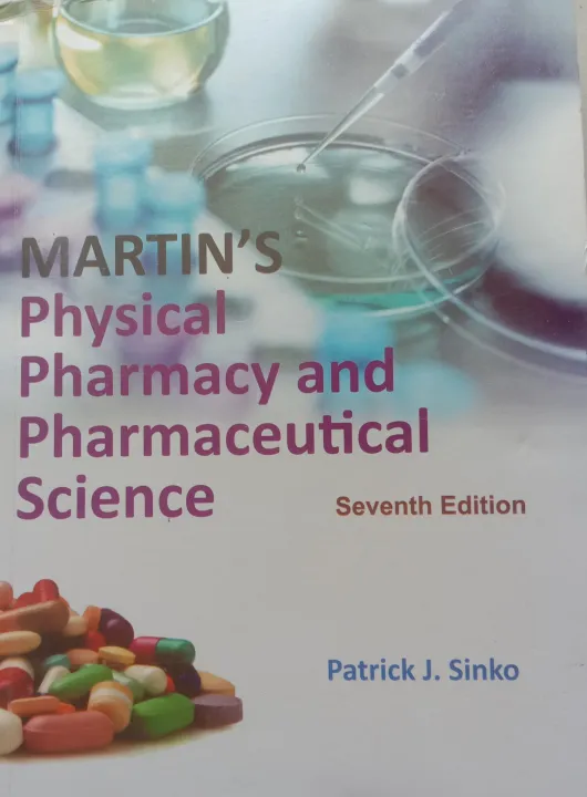 Martin Physical Pharmacy and Pharmaceutical Science Latest 7th Edition ...