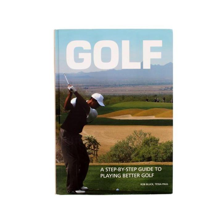 Golf: A Step-By-Step Guide To Playing Better Golf (Hb) 2010 | Daraz.pk