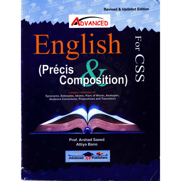 Advanced English Precis and Composition for CSS by Prof Arshad Saeed ...