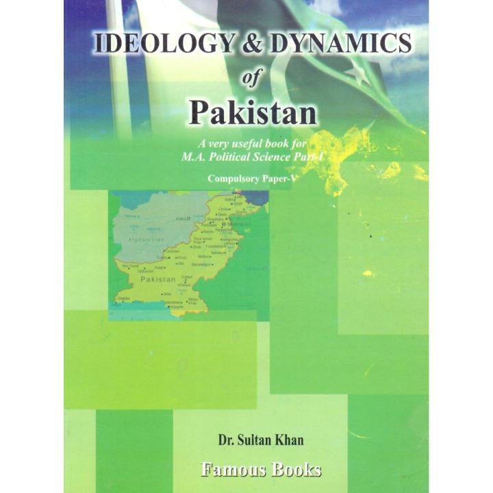 Ideology and Dynamics of Pakistan for Paper -5 by Dr. Sultan Khan ...