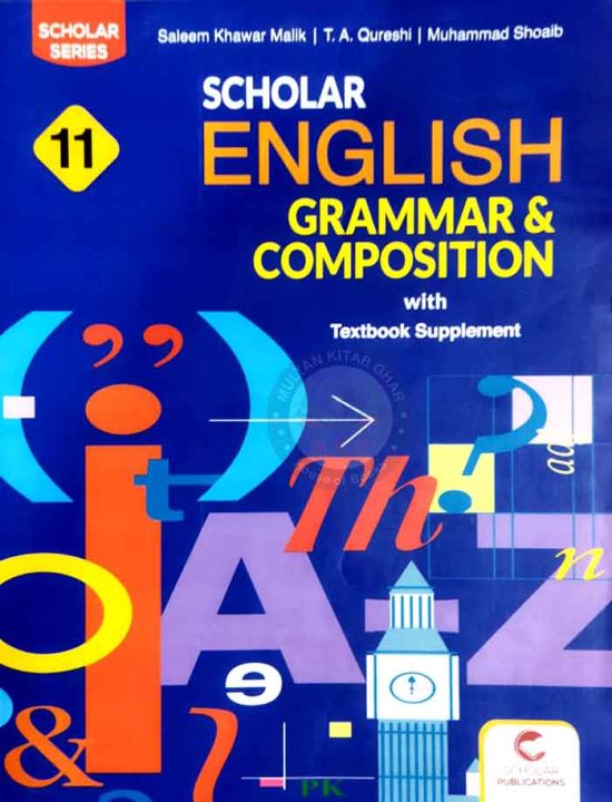 Scholar English Grammar and Composition with Textbook for Class 11 ...