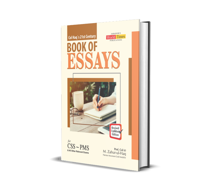 Book of Essays (Col. Haq’s 21st Century) FOR CSS, PMS BY M. Zahur-ul ...