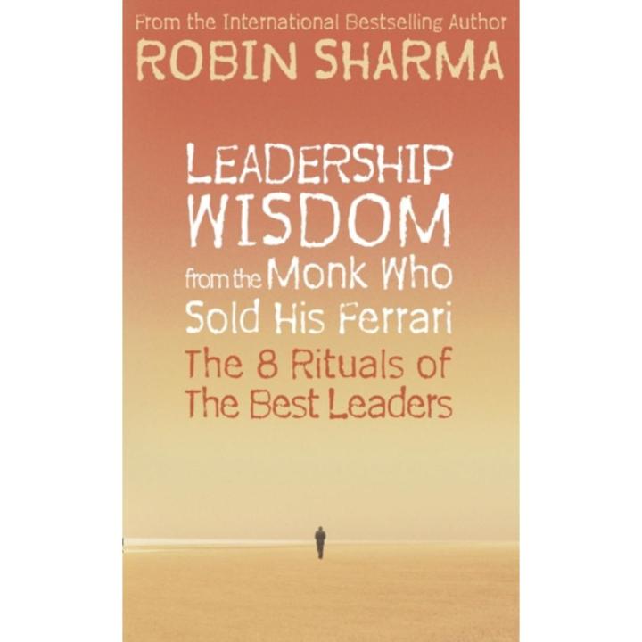 Leadership Wisdom The 8 Rituals of the Best Leaders by _Robin _Sharma ...