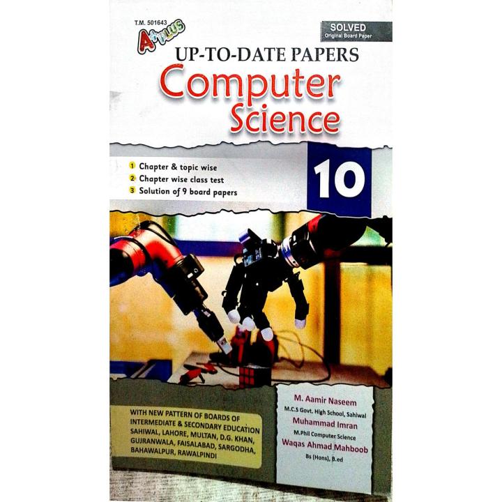 A+Plus Computer Science !0th Class Chapter Wise Solved Board Past Papers | Daraz.pk