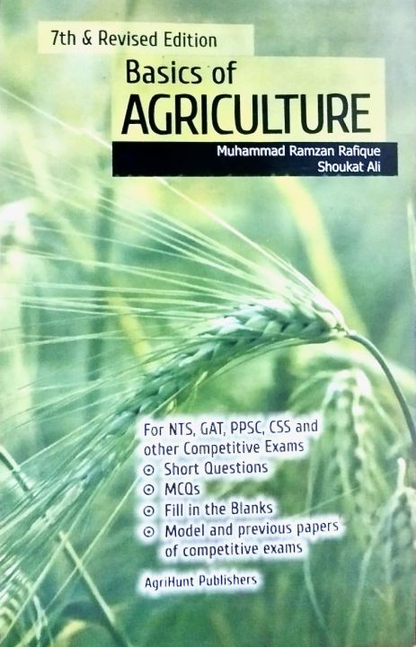 Basics of Agriculture by Muhammad Ramzan Rafique and Shoukat Ali | Daraz.pk