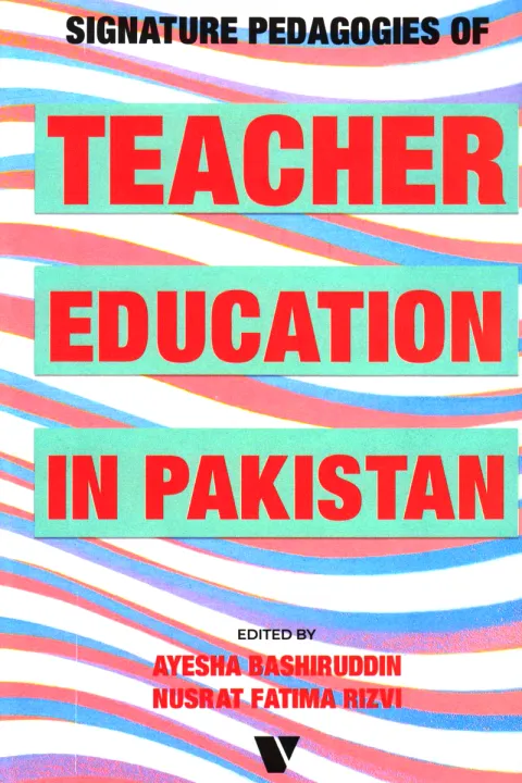 Liberty Books | Teacher Education In Pakistan by Ayesha Badaruddin (100 ...