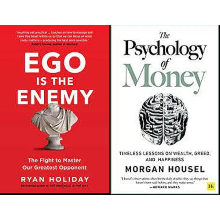 Ego_Is The Enemy By Ryan Holiday / Psychology Of Money By Morgan Housel ...