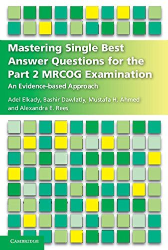 Mastering Single Best Answer Questions for the Part 2 MRCOG Examination ...