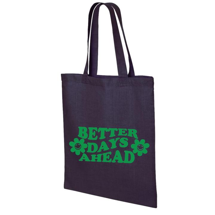 Vagile Better Days Ahead Slogan COTTON TOTE BAG GIFT IDEA | Daraz.pk