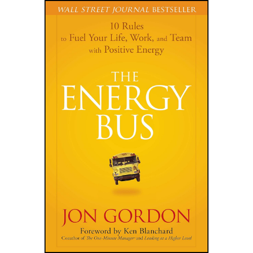 The Energy Bus by Jon Gordon (Author) | Daraz.pk